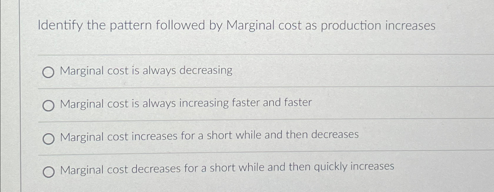 Solved Identify the pattern followed by Marginal cost as | Chegg.com