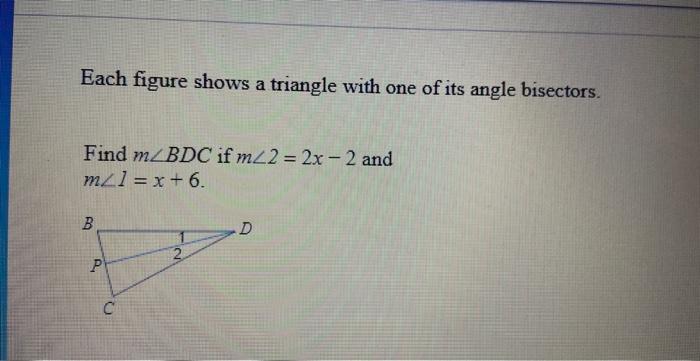 Solved Each figure shows a triangle with one of its angle | Chegg.com