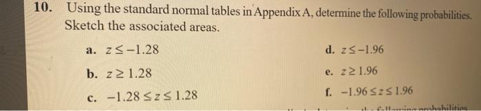 Solved 0. Using the standard normal tables in Appendix A, | Chegg.com