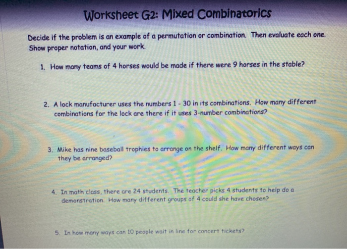 Solved Worksheet G2: Mixed Combinatorics Decide if the | Chegg.com