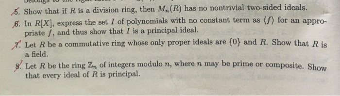 Solved 5. Show that if R is a division ring, then M (R) has | Chegg.com