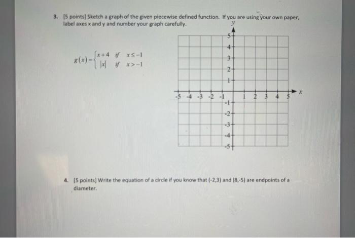 Solved [5 points] Sketch a graph of the given piecewise | Chegg.com