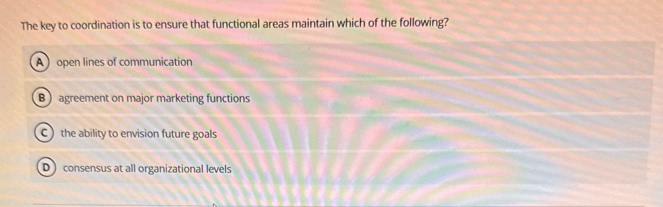 Solved The key to coordination is to ensure that functional | Chegg.com