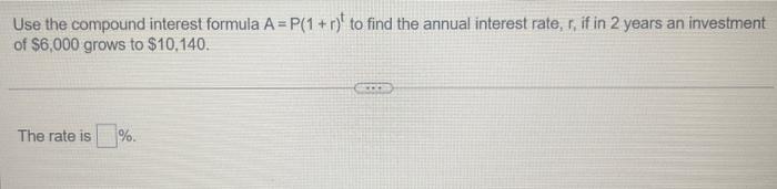 Solved Use the compound interest formula A=P(1+r)t to find | Chegg.com