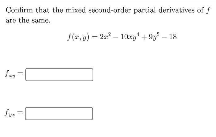 Solved Confirm that the mixed second-order partial | Chegg.com