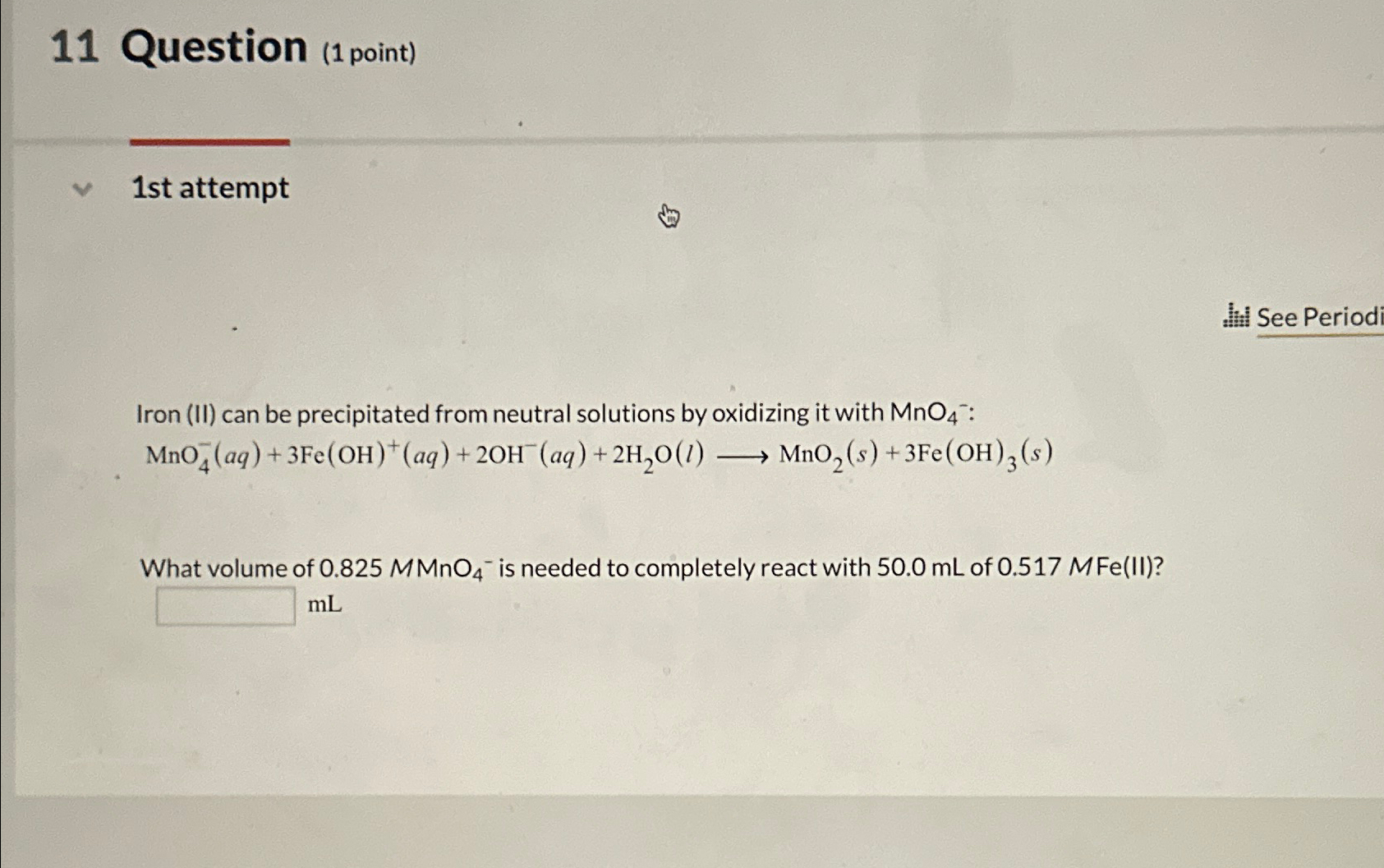 Solved 11 ﻿Question (1 ﻿point)1st attemptSee PeriodIron (II) | Chegg.com