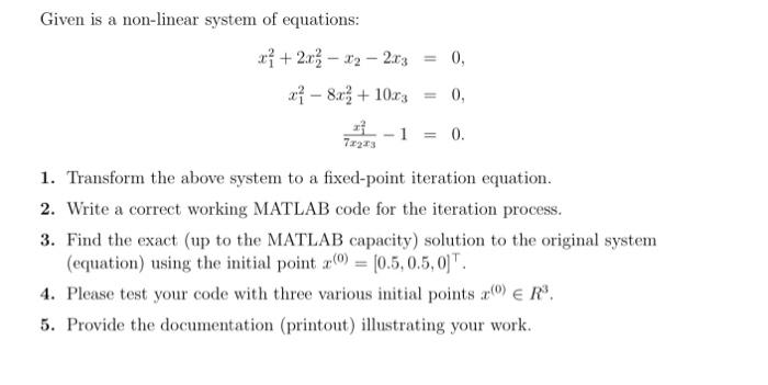 Solved Given is a non-linear system of equations: | Chegg.com