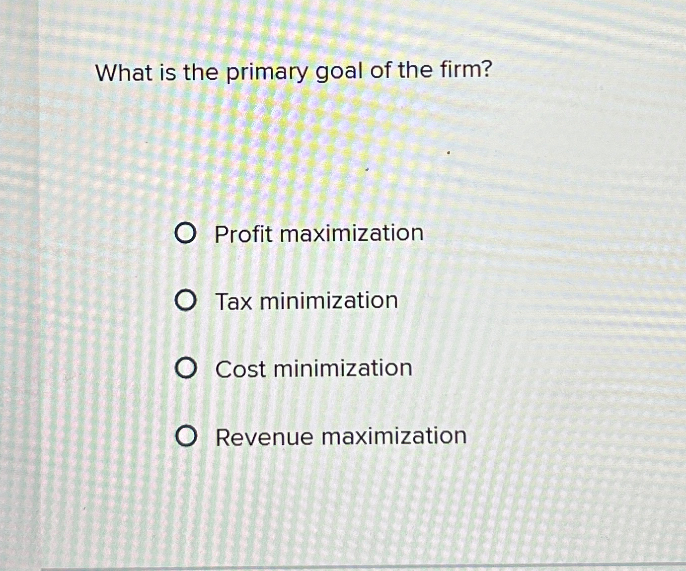 Solved What is the primary goal of the firm?Profit | Chegg.com