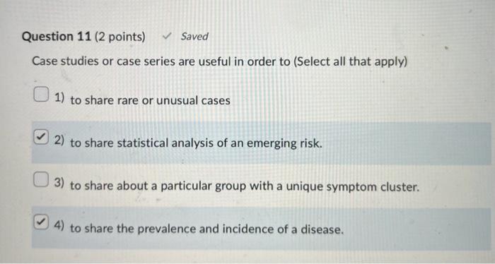Solved Case studies or case series are useful in order to | Chegg.com