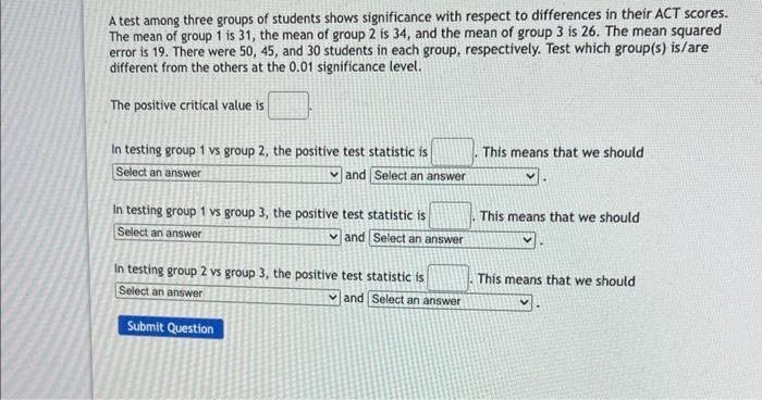 Solved A test among three groups of students shows | Chegg.com