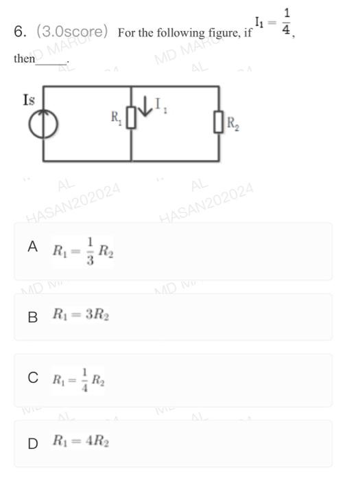 Solved 6. (3.0score) For the following figure, if I1=41, | Chegg.com