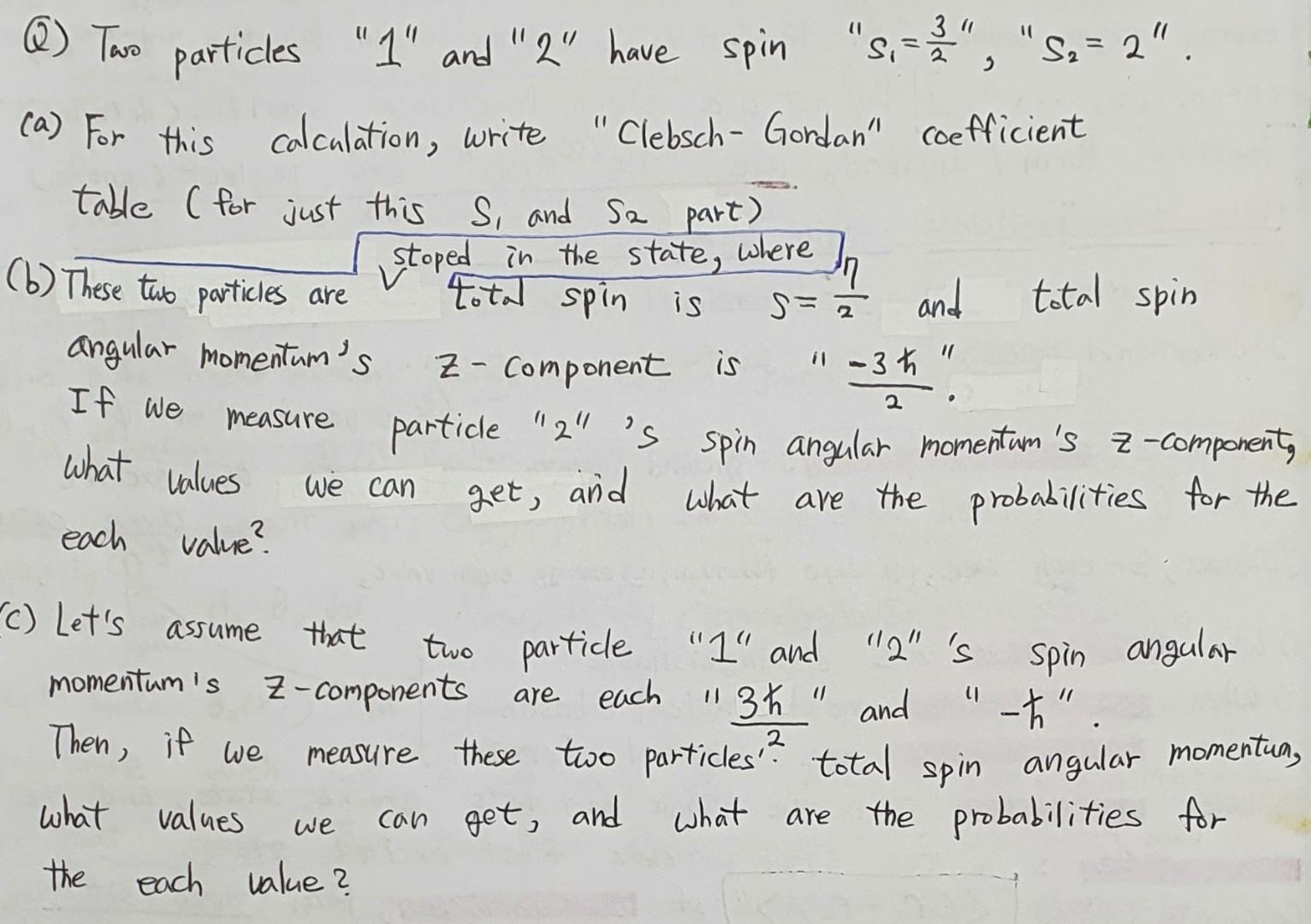 Solved Q) Tao particles "1" and "2" have spin "s s1=23 ", "s | Chegg.com