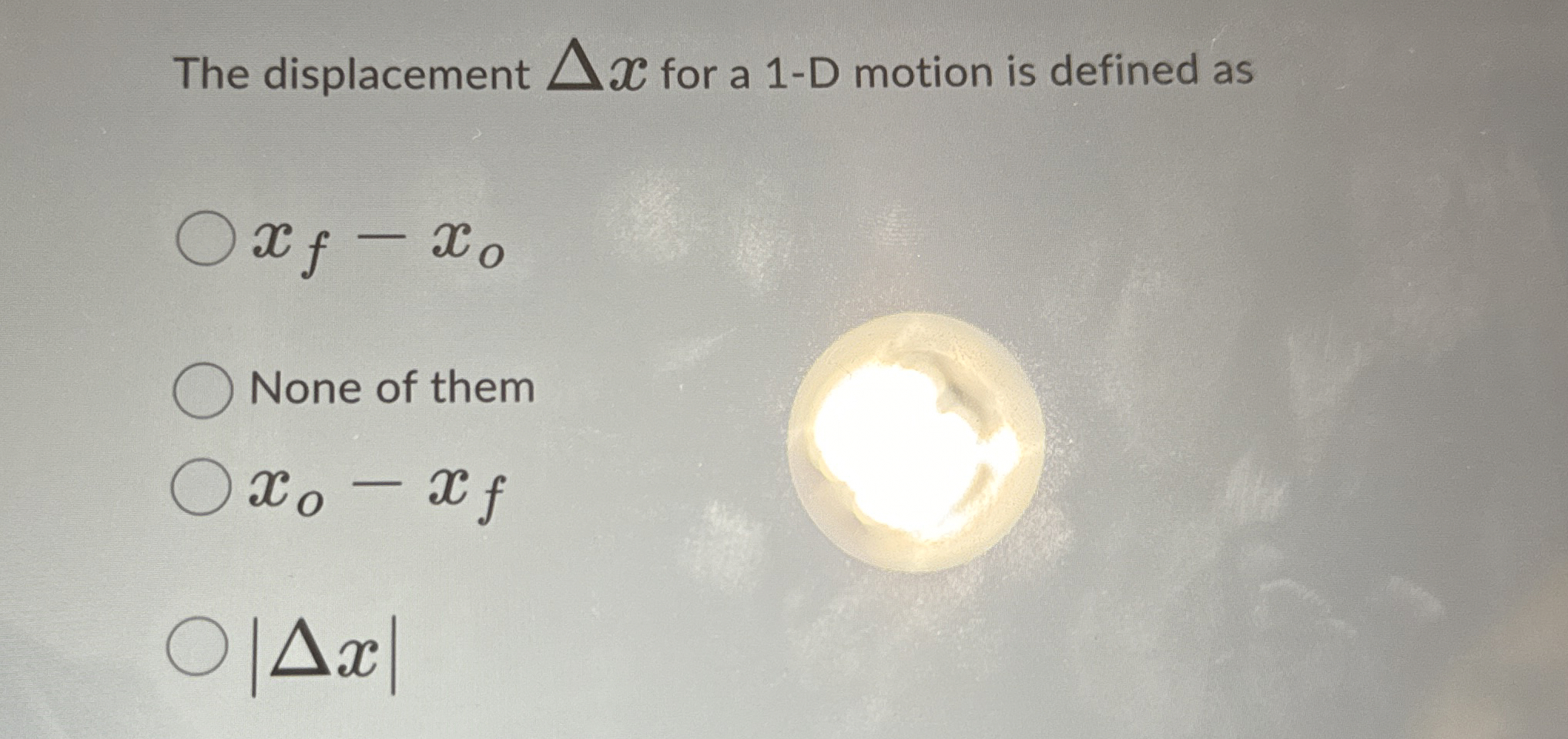 Solved The displacement Δx ﻿for a 1-D motion is defined | Chegg.com