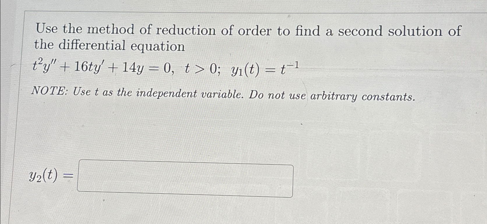 Solved Use the method of reduction of order to find a second | Chegg.com