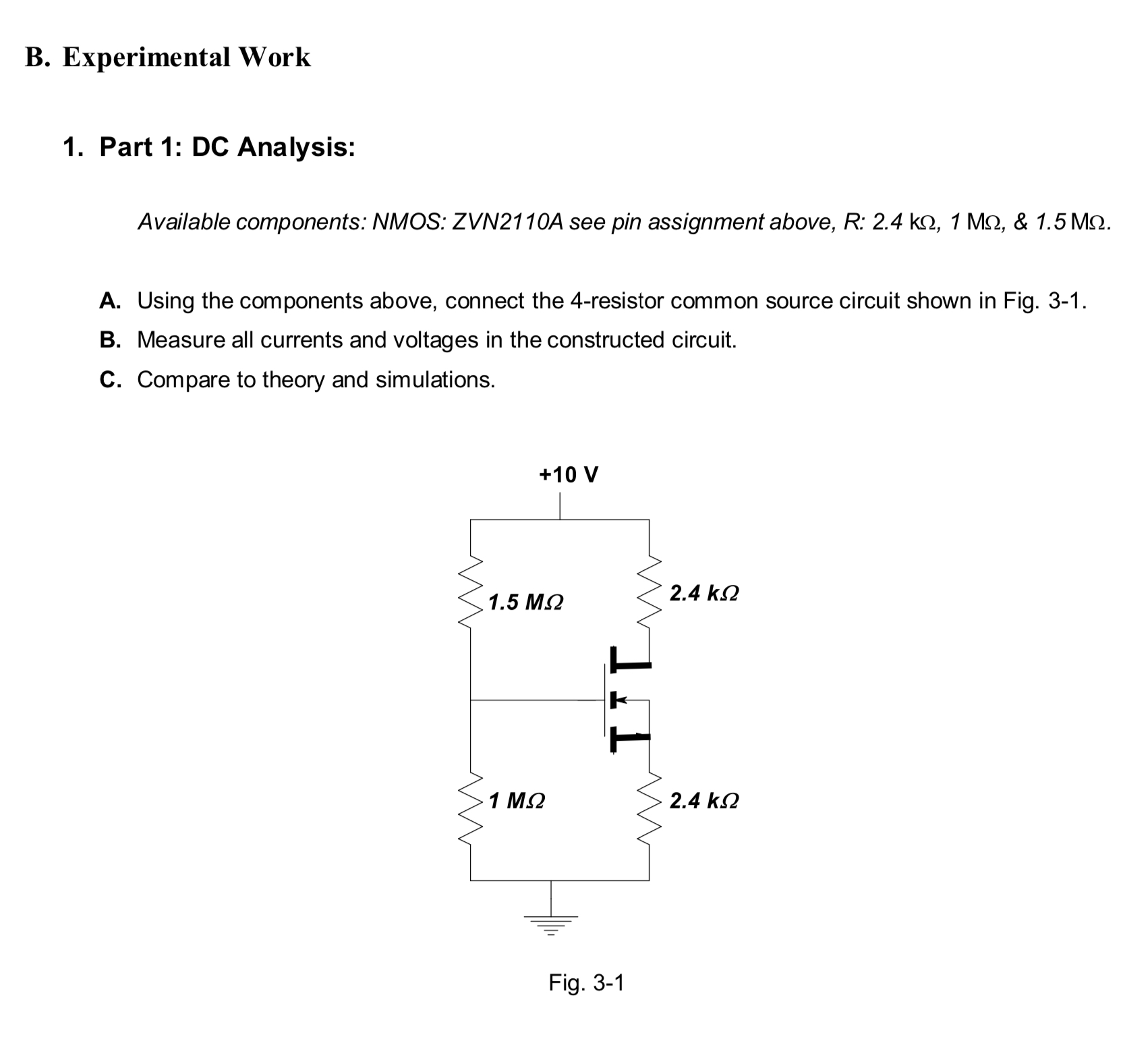 Solved B. ﻿Experimental WorkPart 1: DC Analysis:Available | Chegg.com