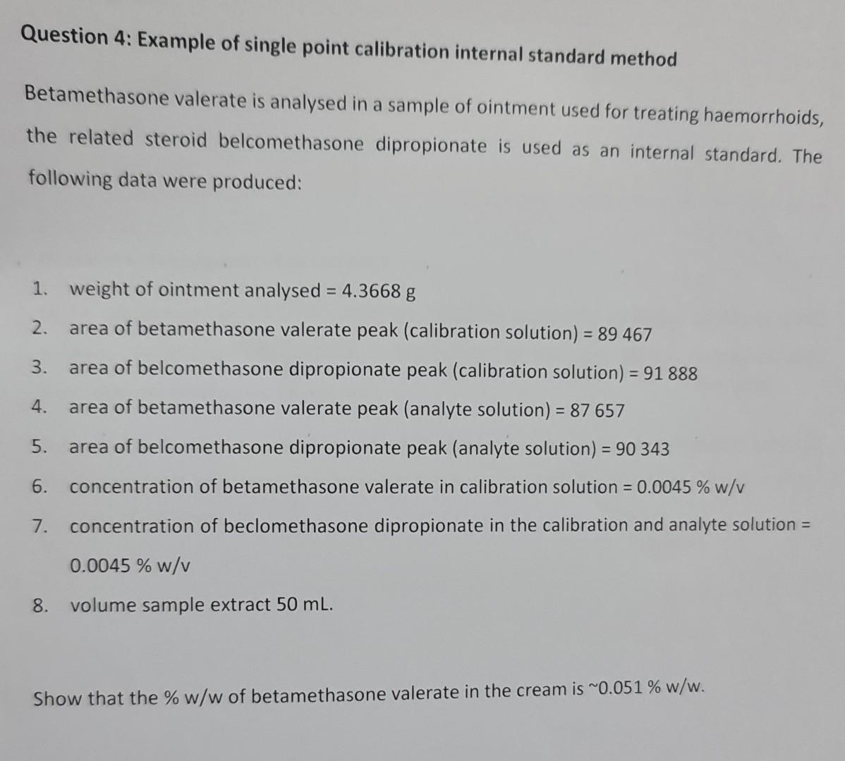 Solved Question 4: Example of single point calibration | Chegg.com