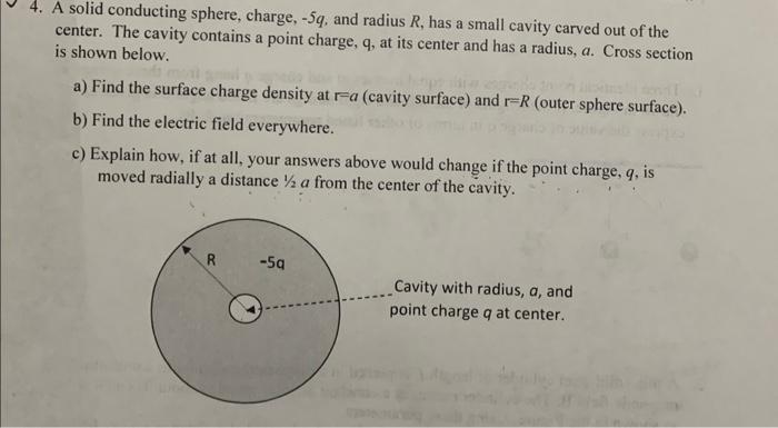 Solved 4. A solid conducting sphere, charge, −5q, and radius | Chegg.com