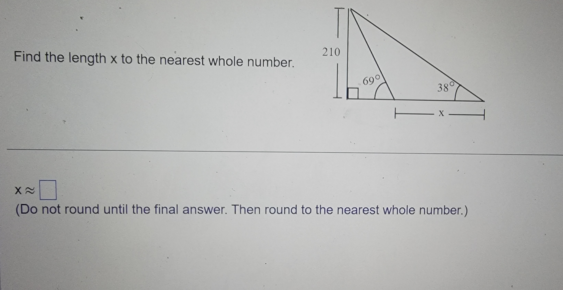 Solved Find the length x ﻿to the nearest whole number.x~~(Do | Chegg.com