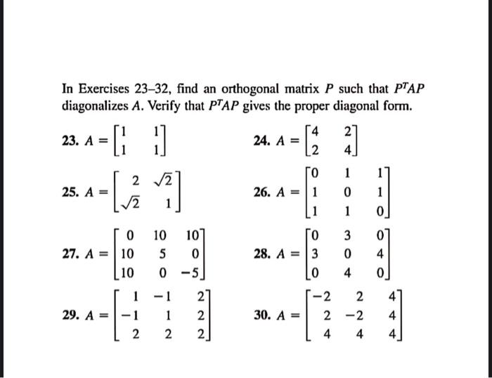 Solved In Exercises 23-32, find an orthogonal matrix P such | Chegg.com