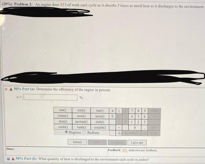 Solved (20\%) Problem 2: An engine does 52 J of work each | Chegg.com