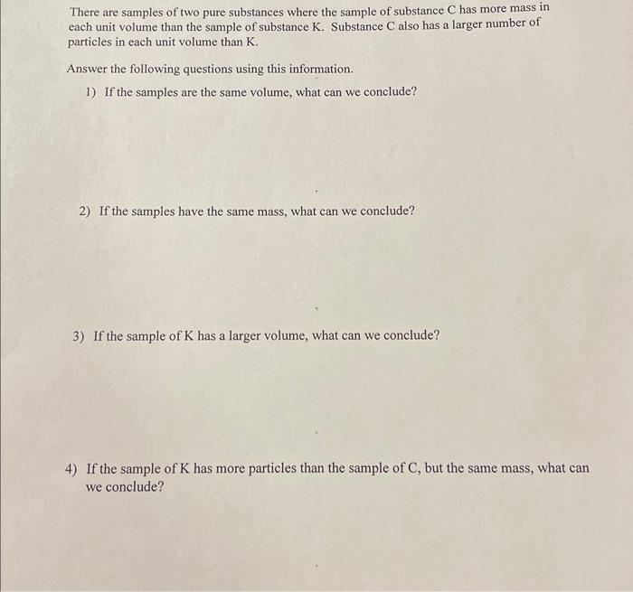 Solved There are samples of two pure substances where the | Chegg.com