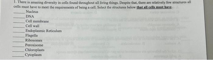 Solved 1. There is amazing diversity in cells found | Chegg.com