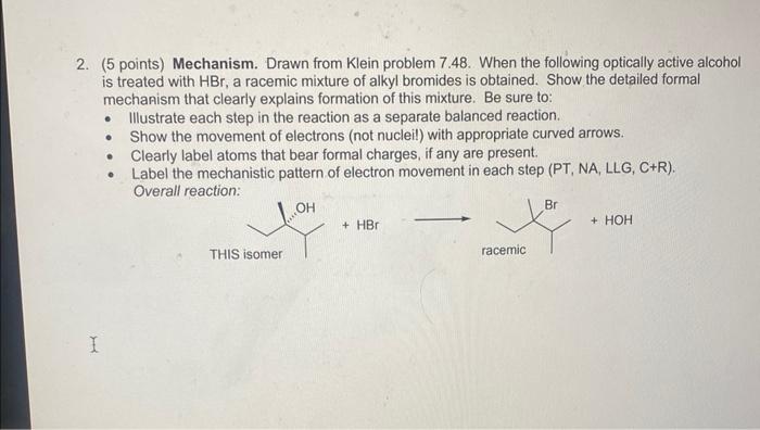 Solved 2. (5 points) Mechanism. Drawn from Klein problem | Chegg.com