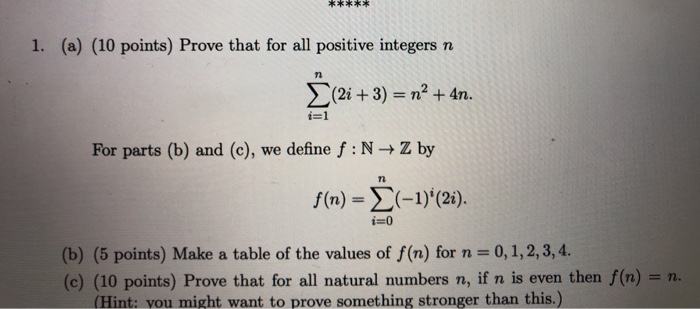 Solved ***** 1. (a) (10 points) Prove that for all positive | Chegg.com