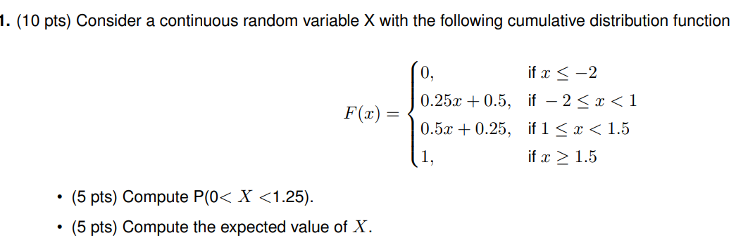 Solved 1. (10 ﻿pts) ﻿Consider a continuous random variable X | Chegg.com