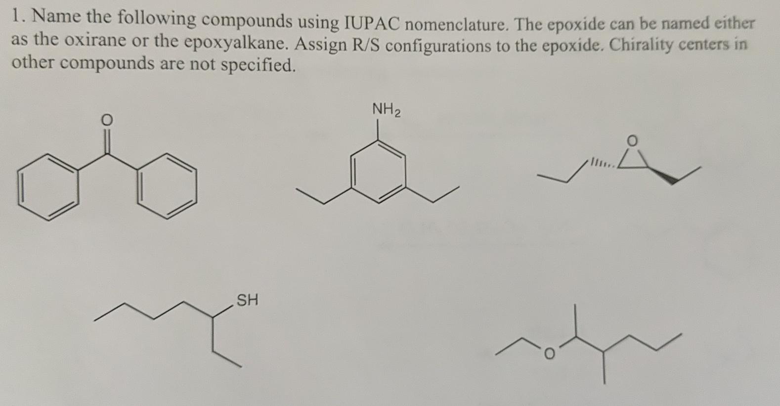 Solved 1. Name the following compounds using IUPAC | Chegg.com