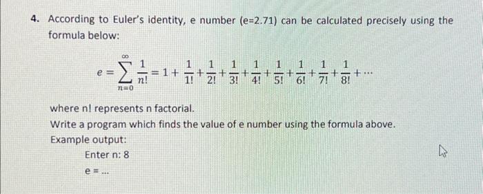 Solved in c++4. According to Euler's identity, e number | Chegg.com