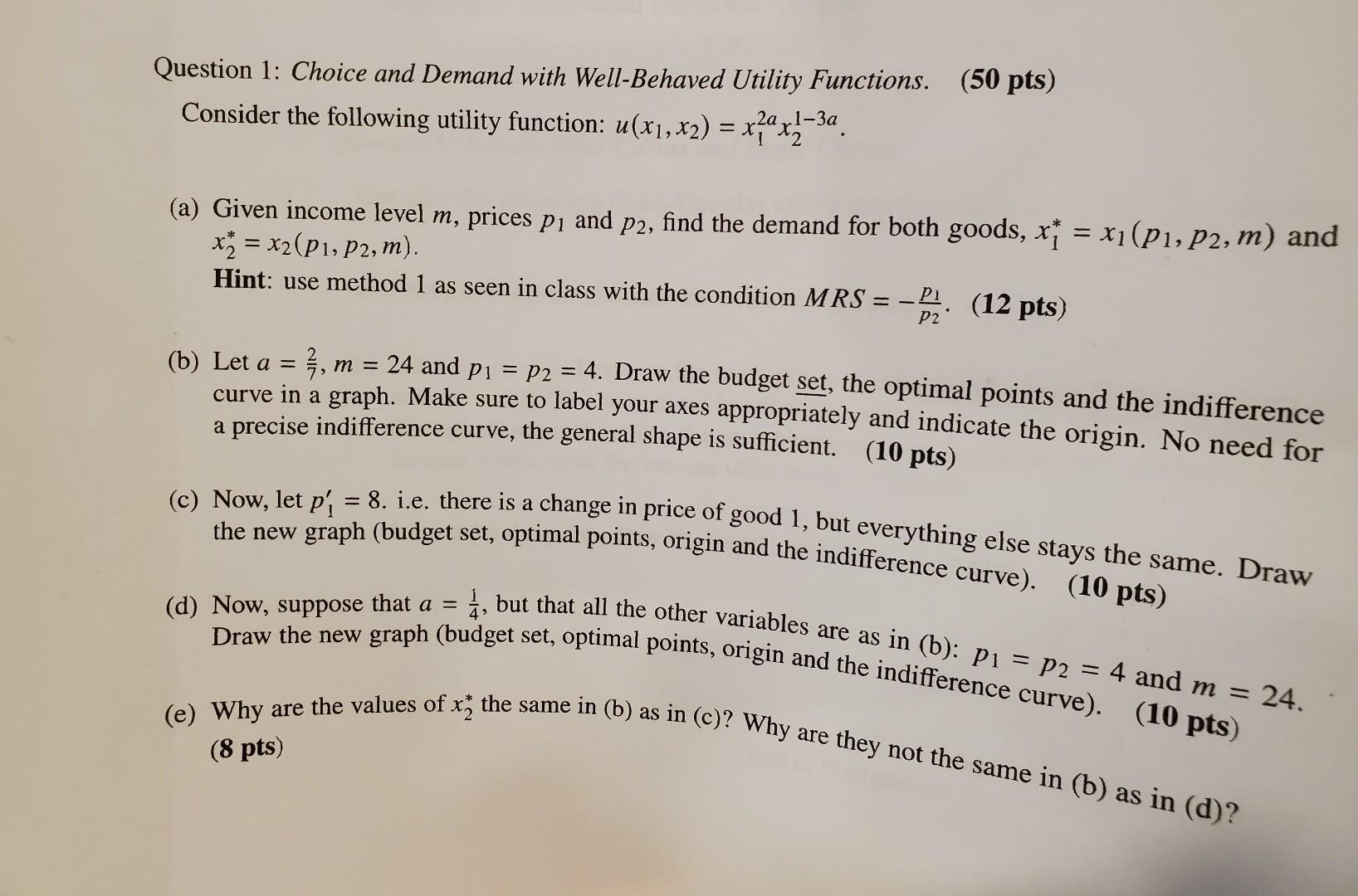 Solved Question 1: Choice and Demand with Well-Behaved | Chegg.com