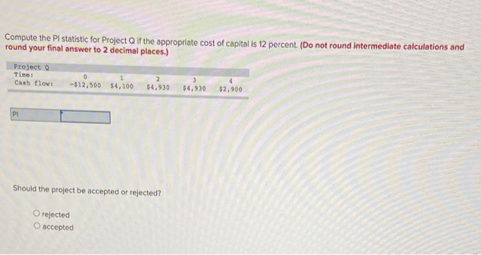 Solved Compute the PI statistic for Project Z if the | Chegg.com