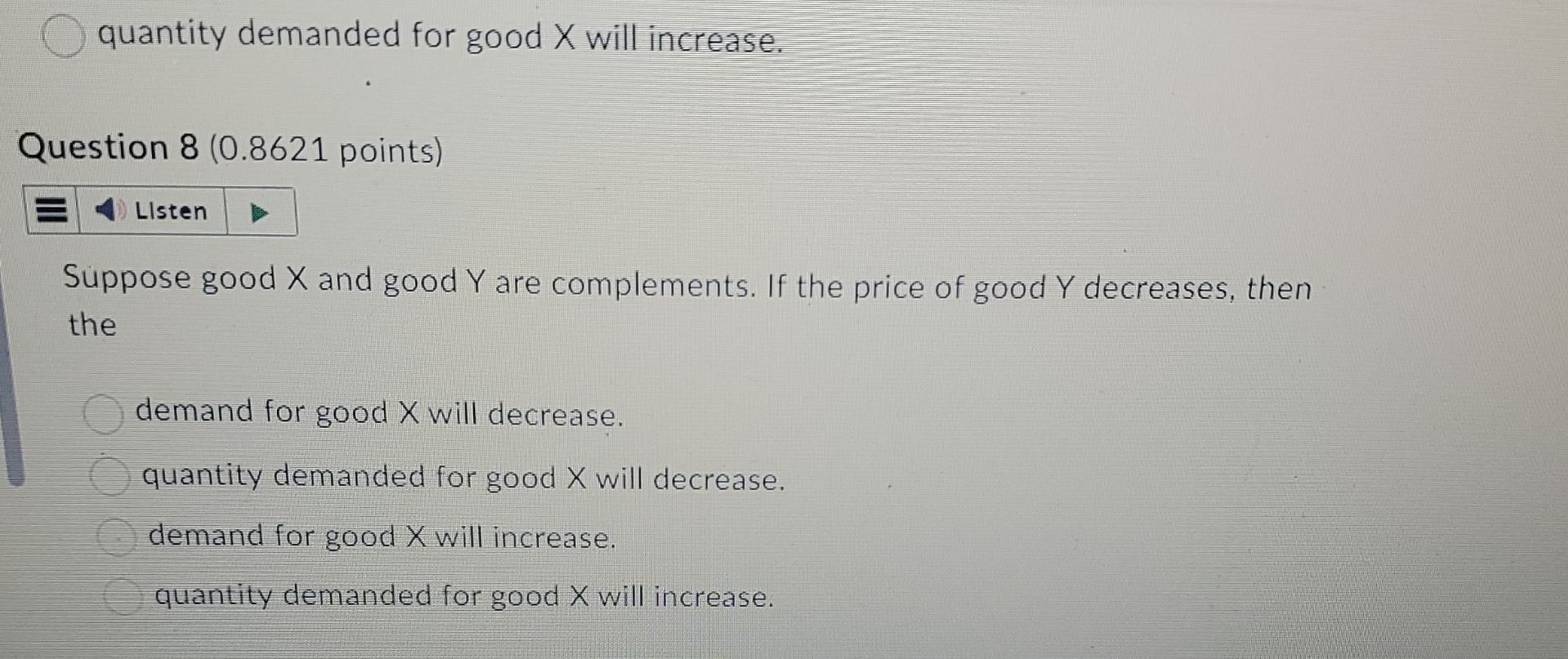 Solved quantity demanded for good x ﻿will increase.Question | Chegg.com