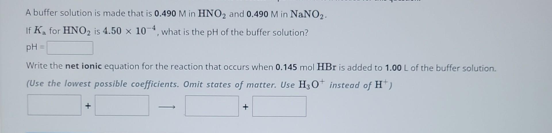 Solved A buffer solution is made that is 0.490M in HNO2 and | Chegg.com