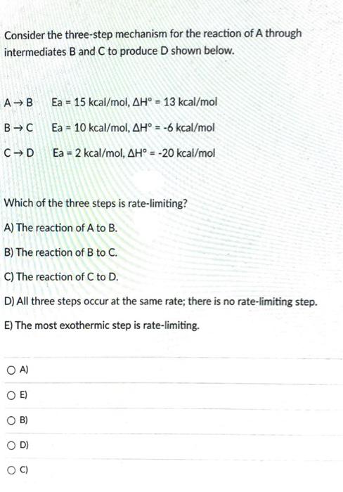 Solved Consider the three-step mechanism for the reaction of | Chegg.com