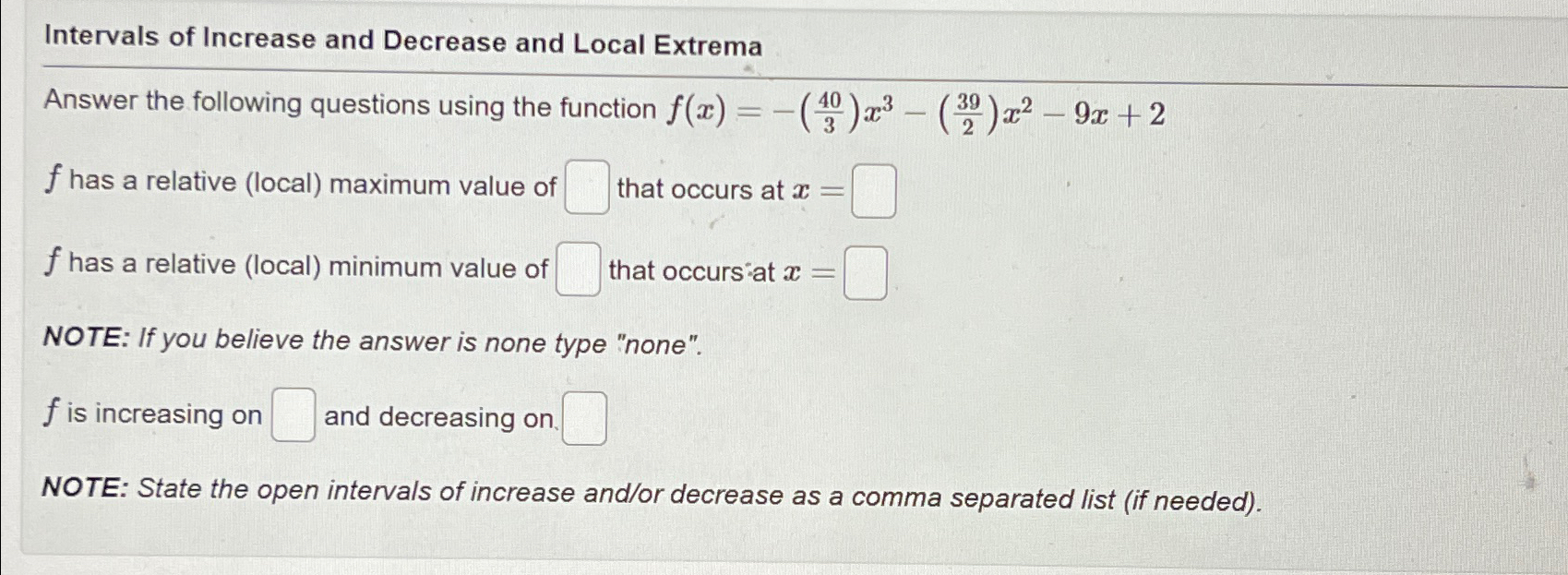 Solved Intervals of Increase and Decrease and Local | Chegg.com