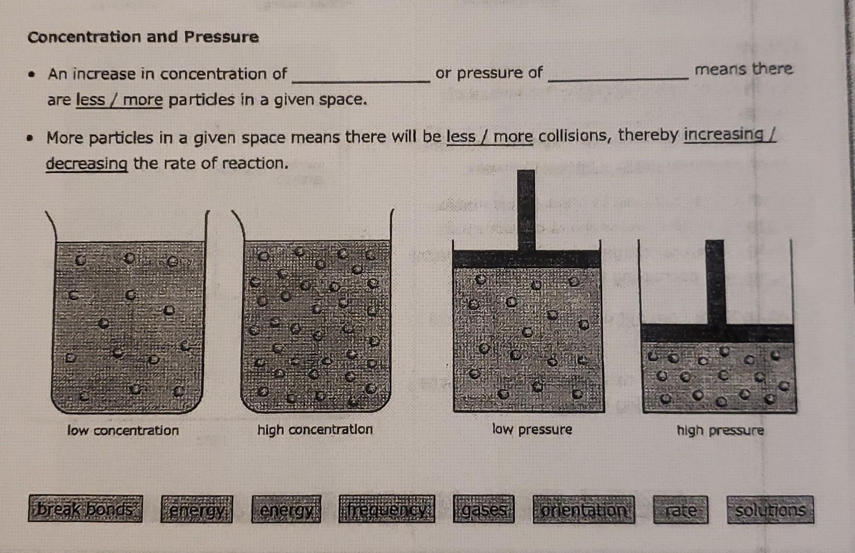 Solved Concentration and Pressure - An increase in | Chegg.com