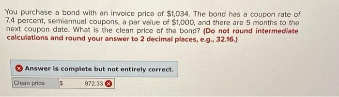Solved You purchase a bond with an invoice price of $1,034. | Chegg.com