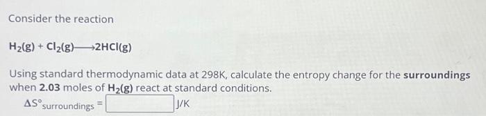 Solved Consider the reaction H2( g)+Cl2( g) 2HCl(g) Using | Chegg.com