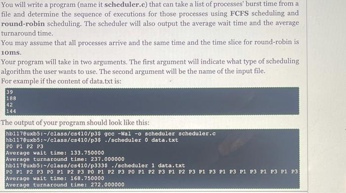 Solved You will write a program (name it scheduler.c) that | Chegg.com