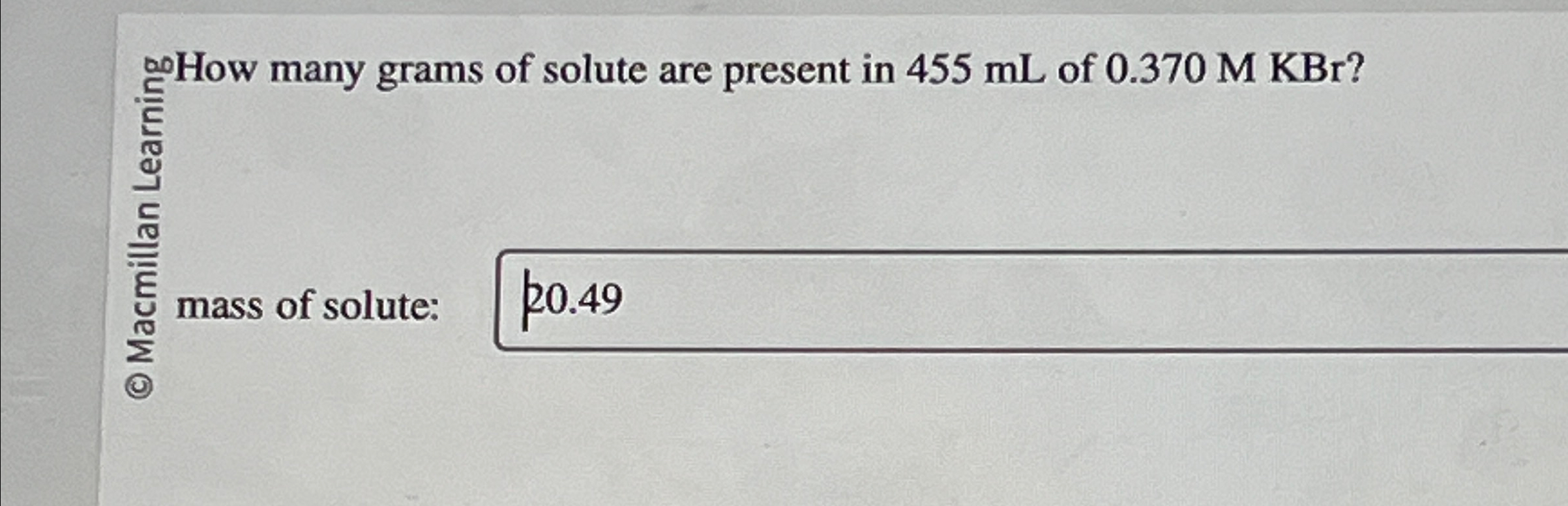 Solved ?00 ﻿How many grams of solute are present in 455mL | Chegg.com