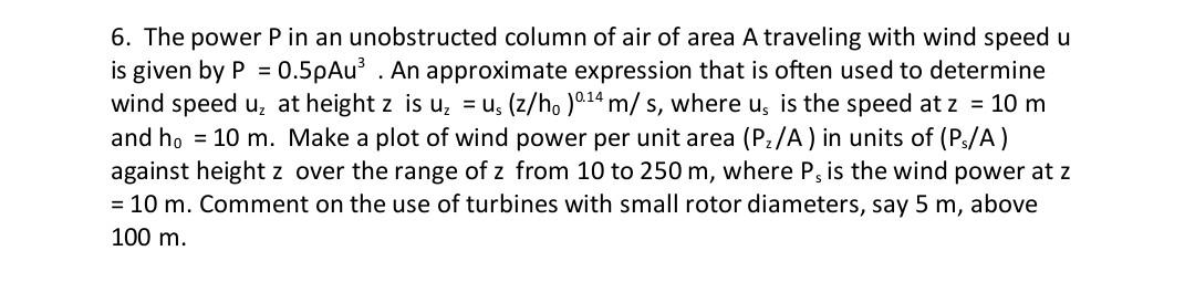 Solved 6. The power P in an unobstructed column of air of | Chegg.com