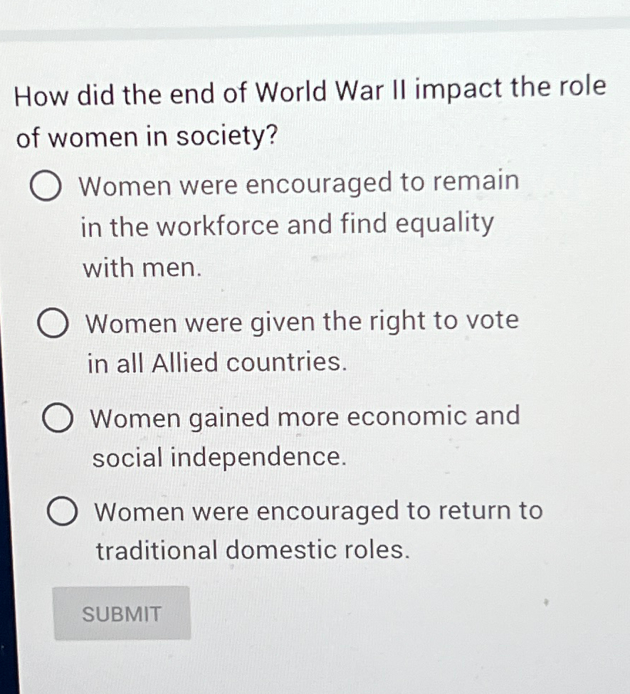Solved How did the end of World War II impact the role of | Chegg.com
