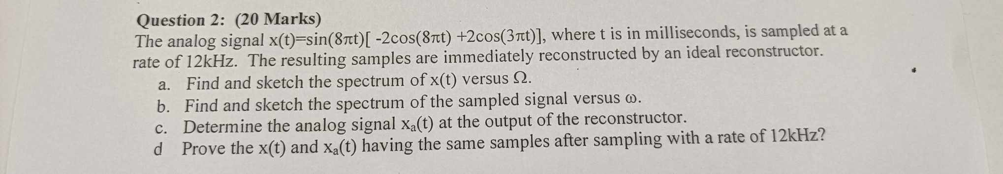 Solved Question 2: (20 ﻿Marks)The analog signal | Chegg.com