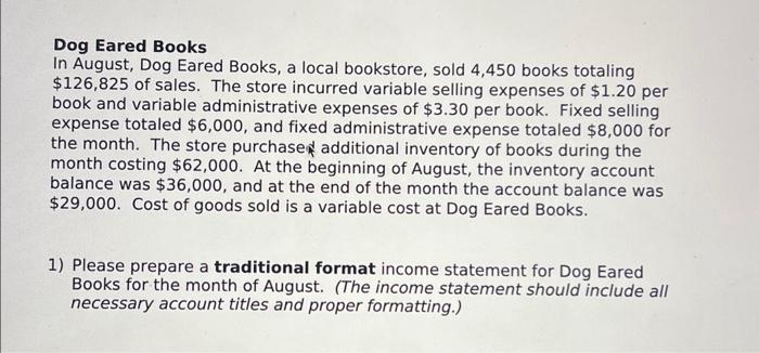 Solved Dog Eared Books In August, Dog Eared Books, a local | Chegg.com