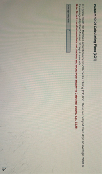Problem 19-01 ﻿Calculating Float [LO1]In a typical | Chegg.com
