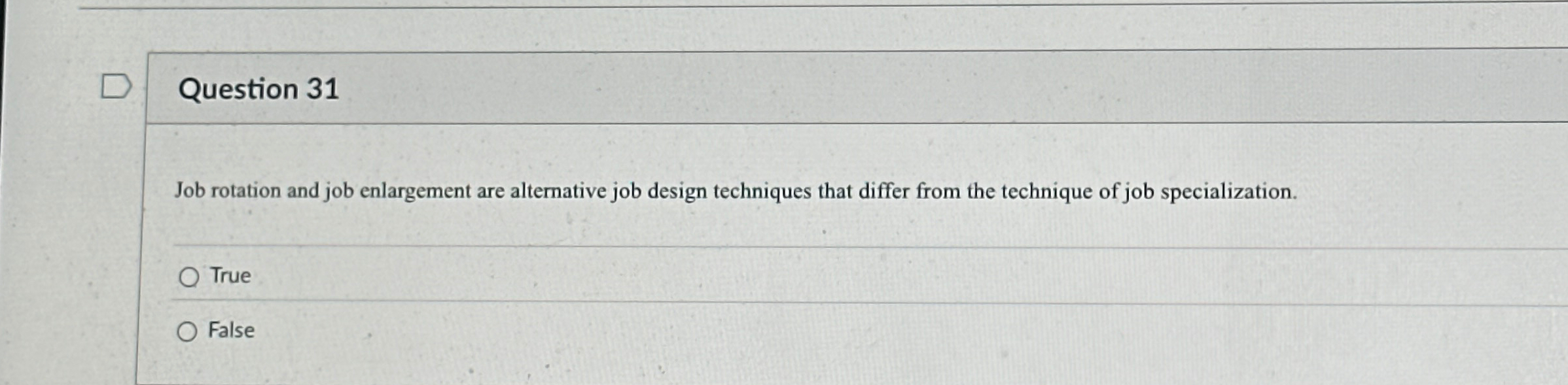 Solved Question 31Job rotation and job enlargement are | Chegg.com