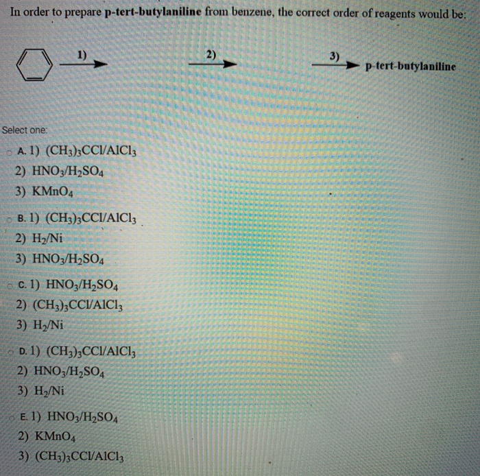 Solved In order to prepare p-tert-butylaniline from benzene, | Chegg.com