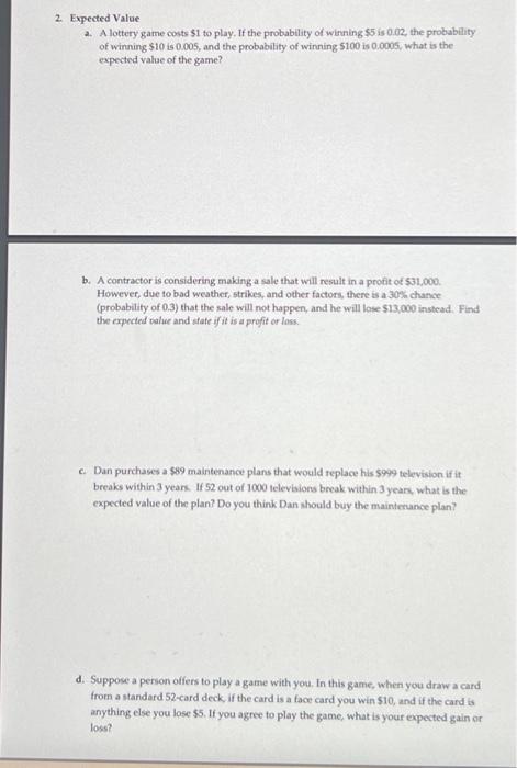 Solved 2. Expected Value 2. A lottery game costs $1 to play. | Chegg.com